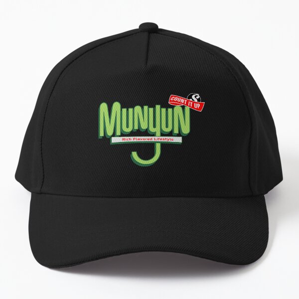 "Munyun Get the MUNYUN or you Dunyun" Cap for Sale by cache23 | Redbubble