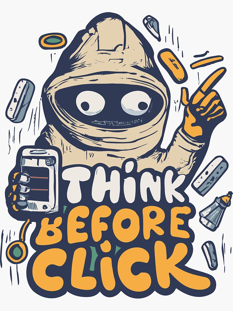 "Think before you click ,Think Before You Click. A hacker on a work mode. Cybersecurity Design ...