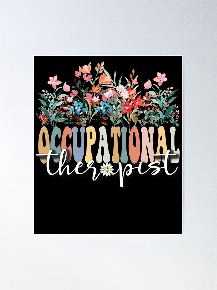 Occupational Therapist Posters Redbubble Occupational Therapy Posters