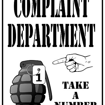 "Complaint department funny meme - take a number" Sticker for Sale by ...