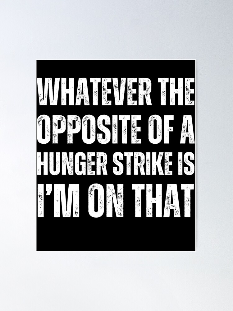 Hunger Strike Funny Quotes 175 Inspirational Quotes To Lift You Up