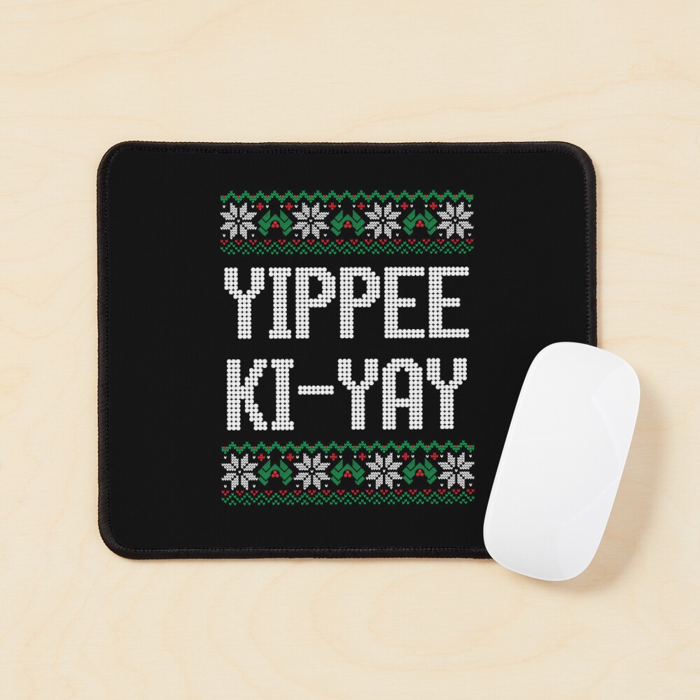 "Yippee Ki-Yay" Essential T-Shirt for Sale by Primotees | Redbubble