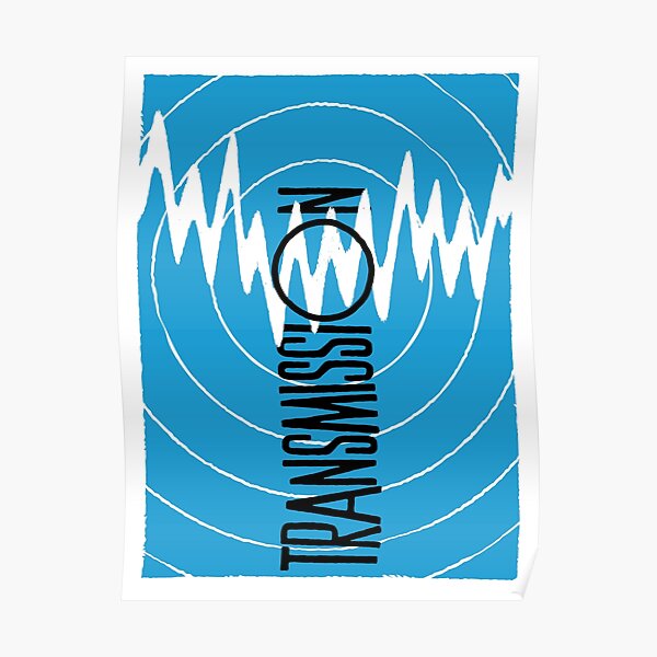 "Transmission" Poster for Sale by butcherbilly | Redbubble