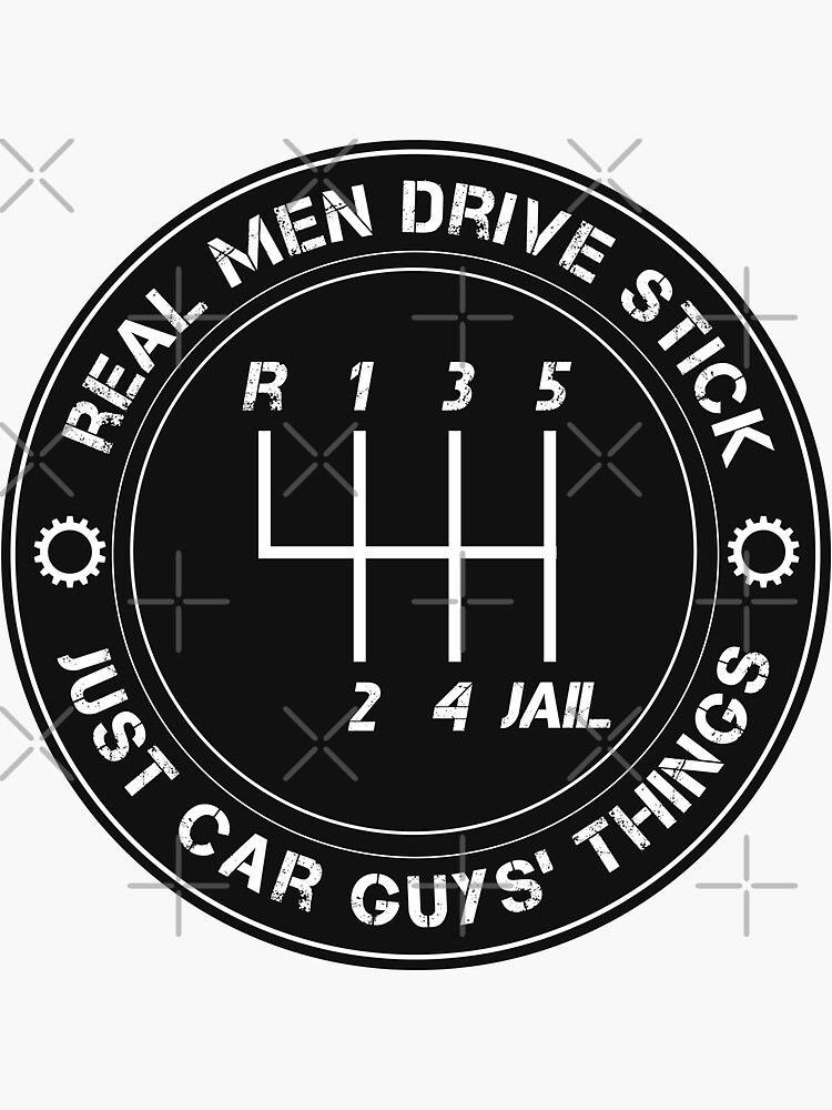 "Real Men Drive Stick - Car Guys - JDM Racecar - Save the Manuals ...