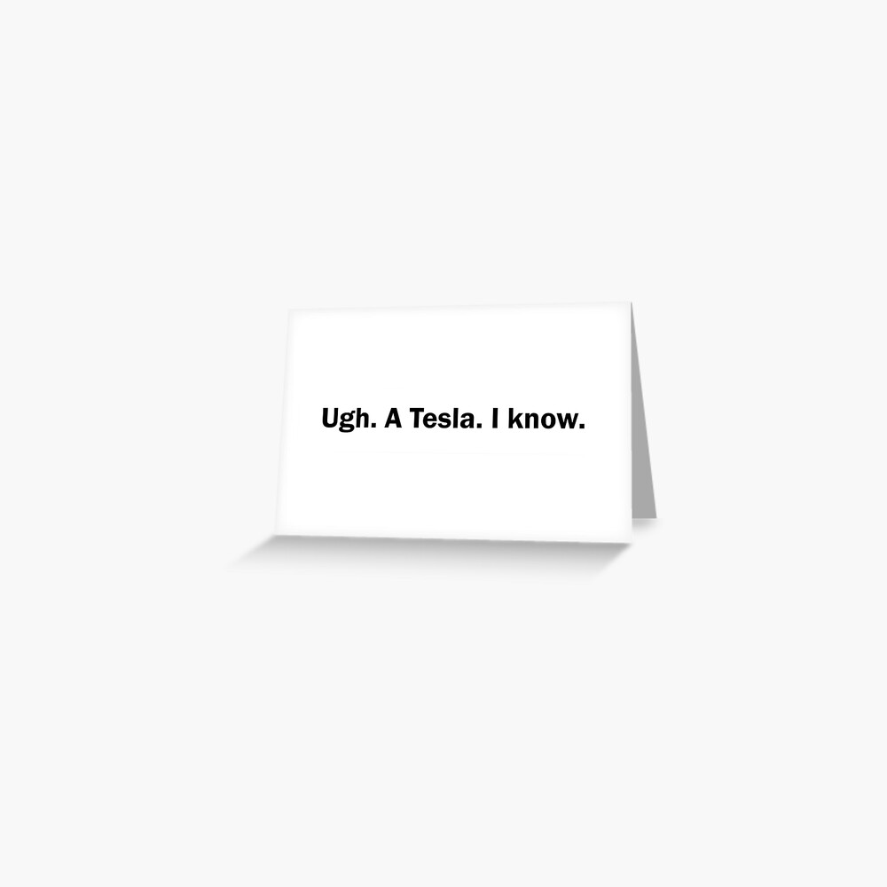 "Tesla Bumper Sticker - Ugh. Tesla. I know. Decal Accessories, Elon ...