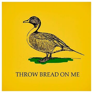 "Throw Bread On Me, Funny Quote Meme " Sticker for Sale by Jesticker ...
