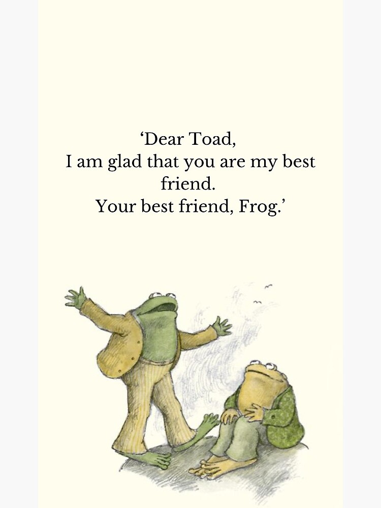 "Frog and Toad best friend quote " Art Print for Sale by selahrae | Redbubble