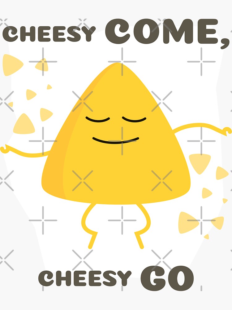 "Cheesy Come, Cheesy Go funny Cheese Puns" Sticker for Sale by ...