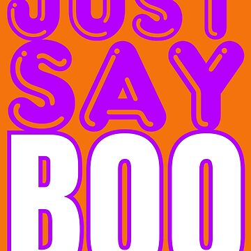 "Halloween - Just Say Boo Trick or Treat Typography - Purple Outline ...