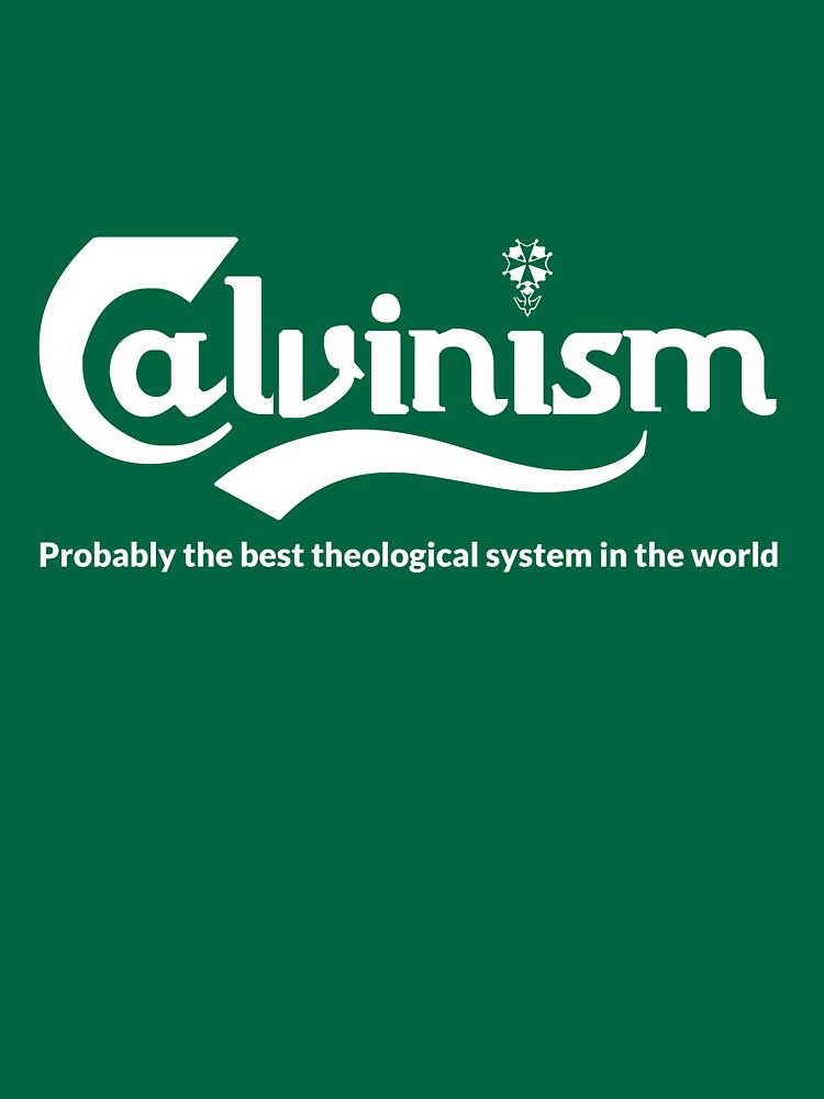 "Funny Calvinist Shirts And Gifts" T-shirt by SQWEAR | Redbubble