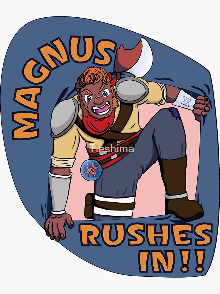 "Magnus Rushes In!!" Sticker for Sale by Tieshima | Redbubble