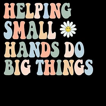 "Helping Small Hands Do Big Things Occupational Therapy OT" Sticker for ...