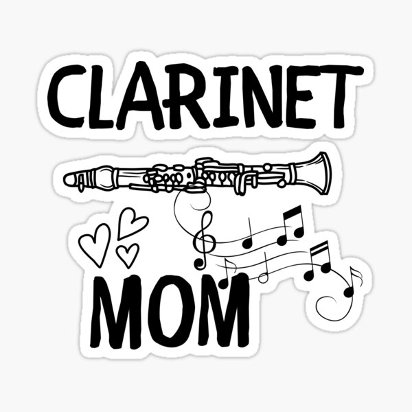 "Clarinet Mom" Sticker for Sale by Studio29shirts | Redbubble