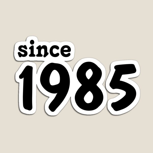 Established Since 1985 Gifts & Merchandise | Redbubble