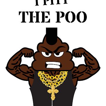 "Pity the Poo" Sticker for Sale by tammydcomedy | Redbubble