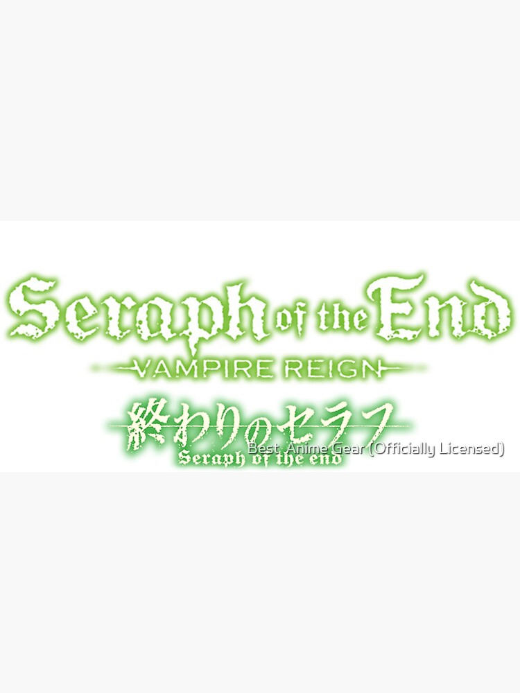 "SERAPH OF THE END - LOGO" Art Print by BestAniGear | Redbubble