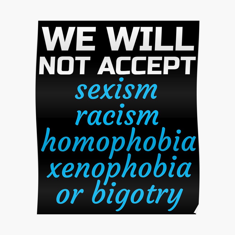Womens March We Will Not Accept Bigotry Sexism Poster By