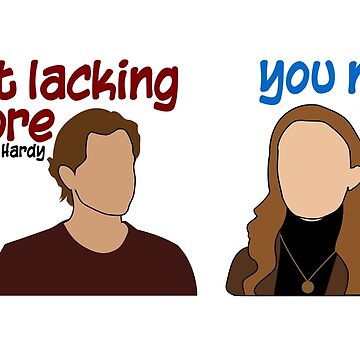 "im not lacking anymore, you never were nancy drew sticker" Sticker for ...