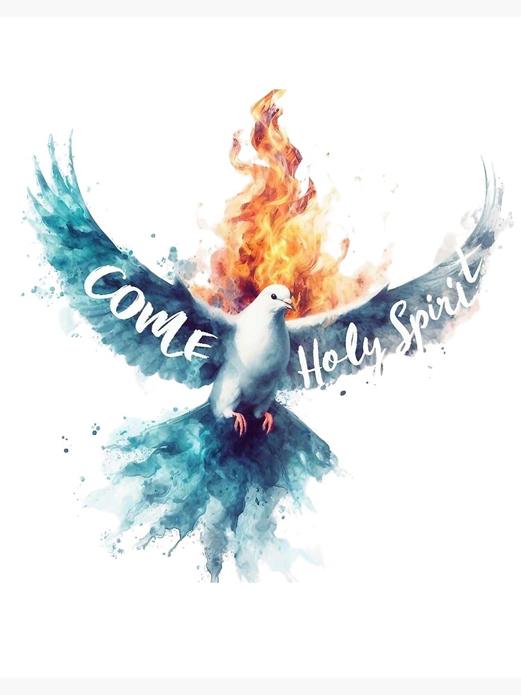 "Come Holy Spirit, Dove, Fire and Water Art" Art Board Print for Sale ...