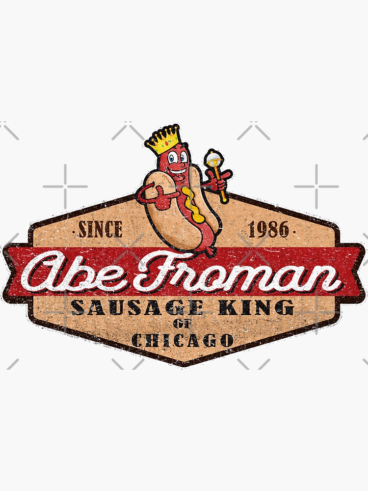 "Abe Froman Sausage King of Chicago Retro Seal" Sticker for Sale by ...
