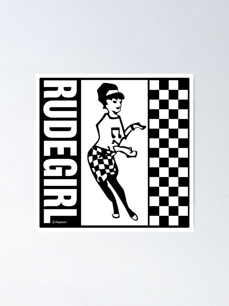 "RUDEGIRL" Poster for Sale by Paparaw | Redbubble