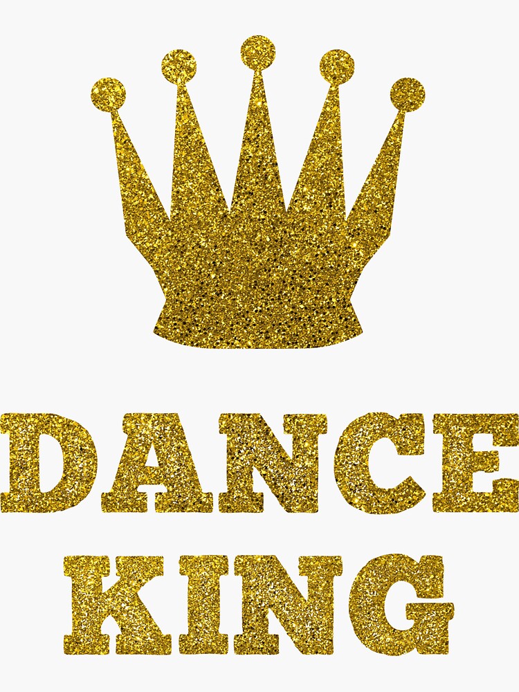 "Dance King" Sticker for Sale by fancy-tshirts | Redbubble