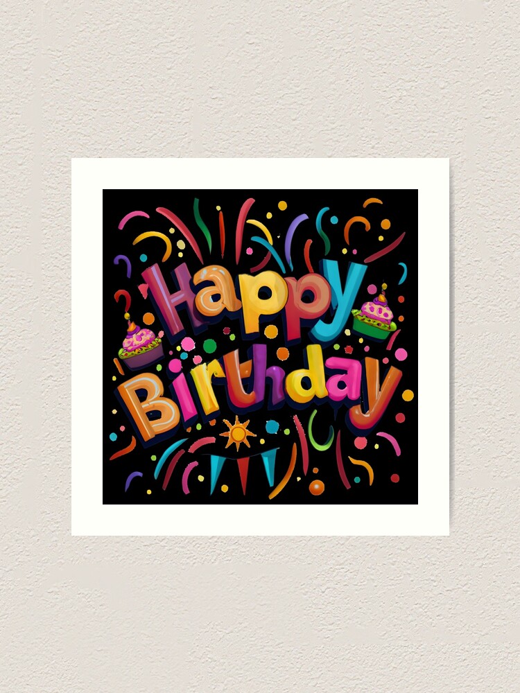 "Happy Birthday , hbd" Art Print for Sale by ratchawoot | Redbubble