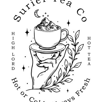 "The Suriel Tea Co Funny Meme Suriel’s Tea Company ACOTAR Book Lover ...