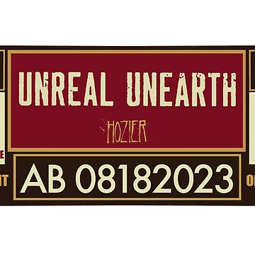 "hozier unreal unearth ticket" Sticker for Sale by abbieraelyn | Redbubble