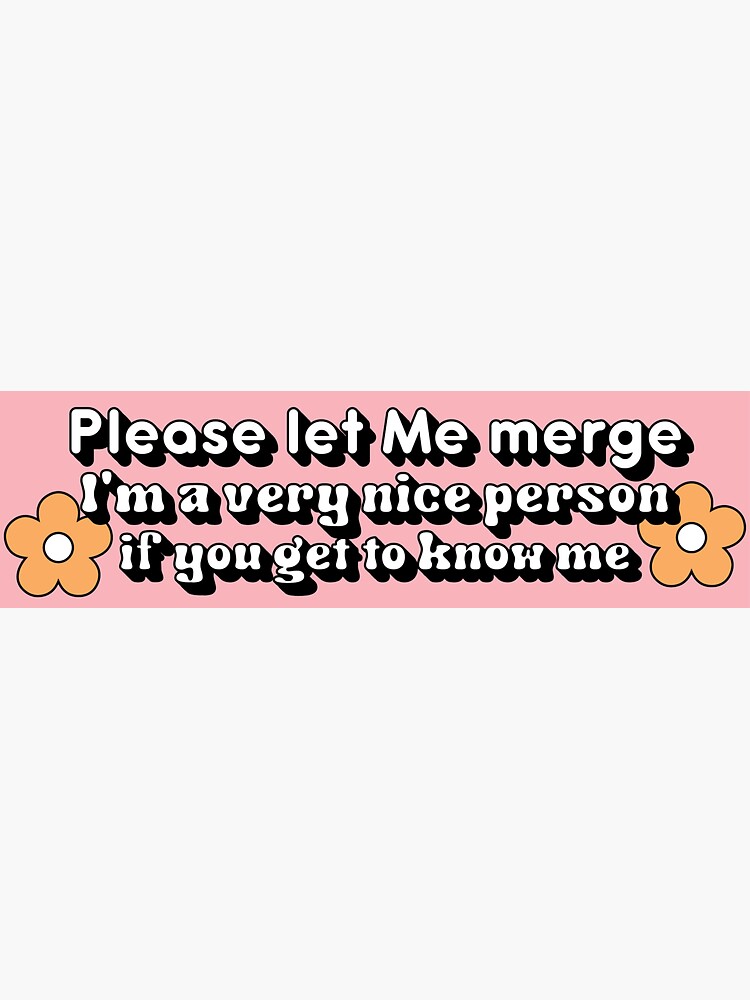 "Please Let Me Merge I'm A Nice Person Funny Cute Cat Bumper" Sticker ...