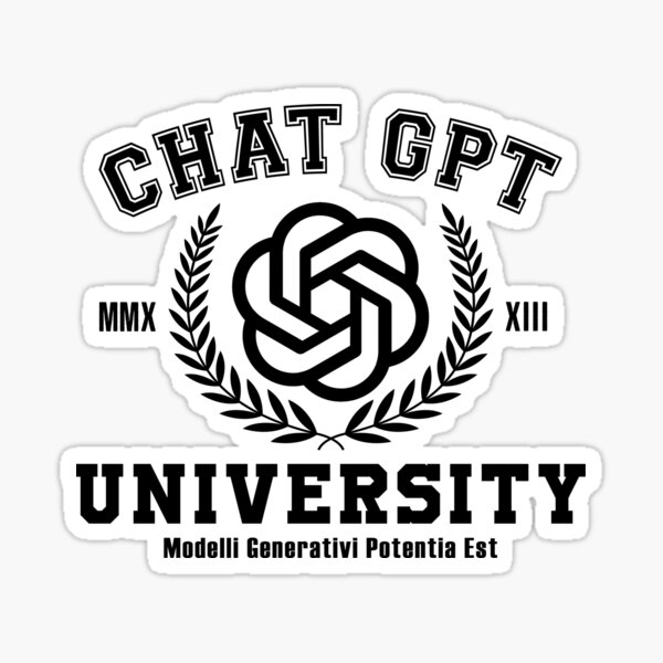 "Chat GPT University (Black)" Sticker for Sale by Lost In Shirts ...