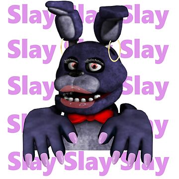 "fnaf slay meme on periodt " Poster for Sale by Torakumaa | Redbubble