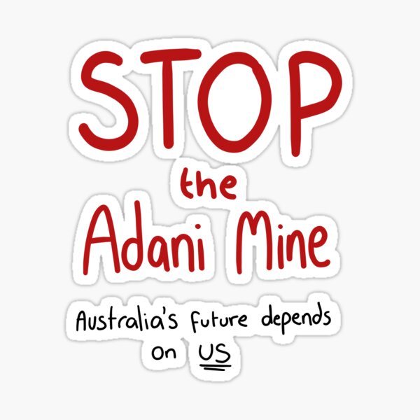 "Stop the Adani coal mine!" Sticker by pastelquartz | Redbubble