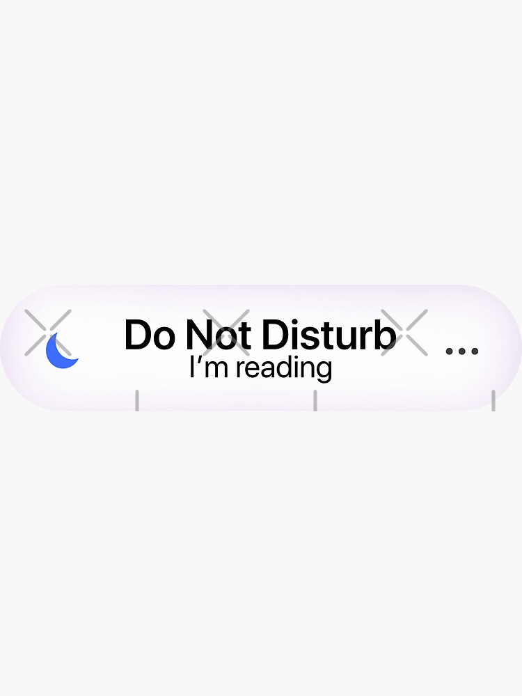 "Do Not Disturb I’m reading" Sticker for Sale by illhustration | Redbubble