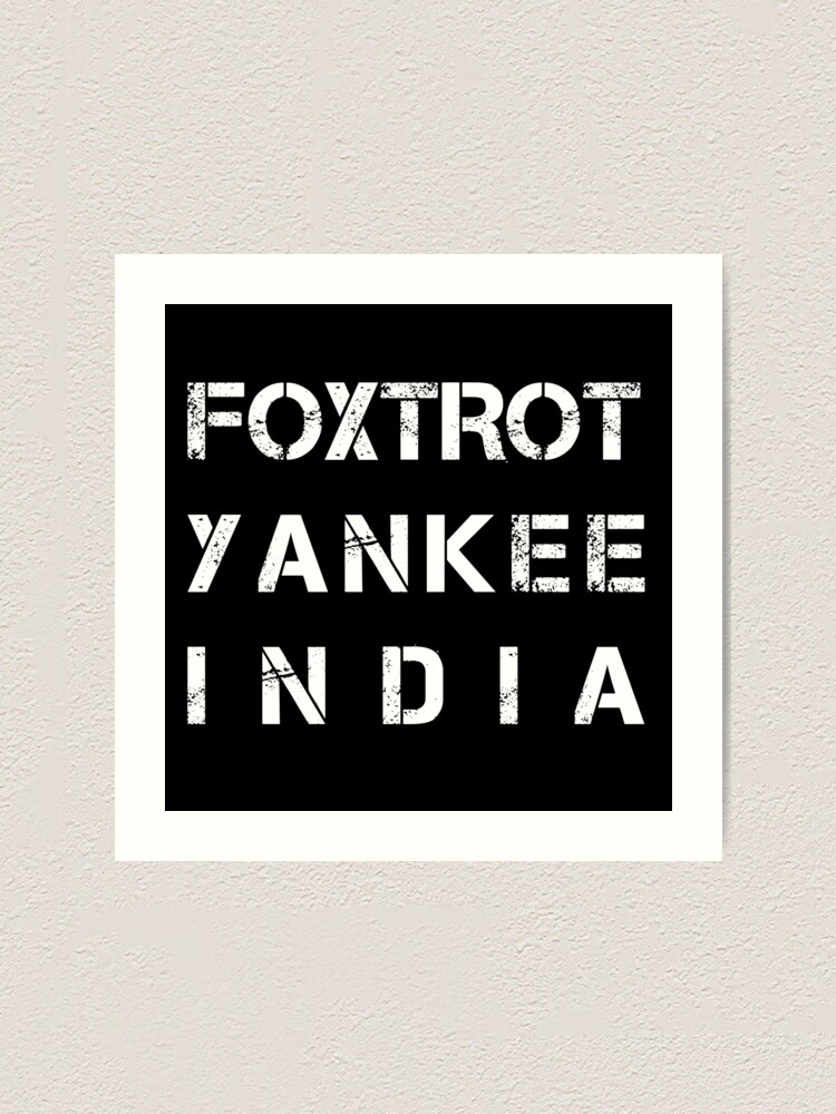 "NATO Phonetic Alphabet - FYI - Foxtrot, Yankee, India" Art Print for ...