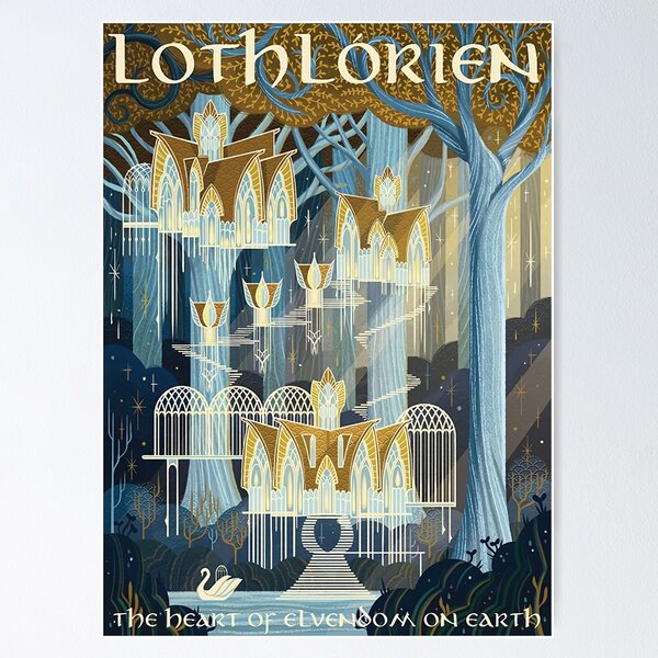 "Visit Lothlorien" Poster for Sale by TeresaKhang | Redbubble