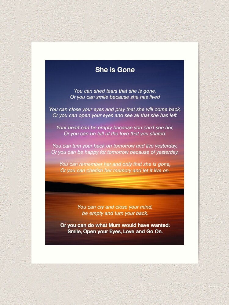 "She is Gone - Funeral Poem for Mum" Art Print for Sale by davidelder ...