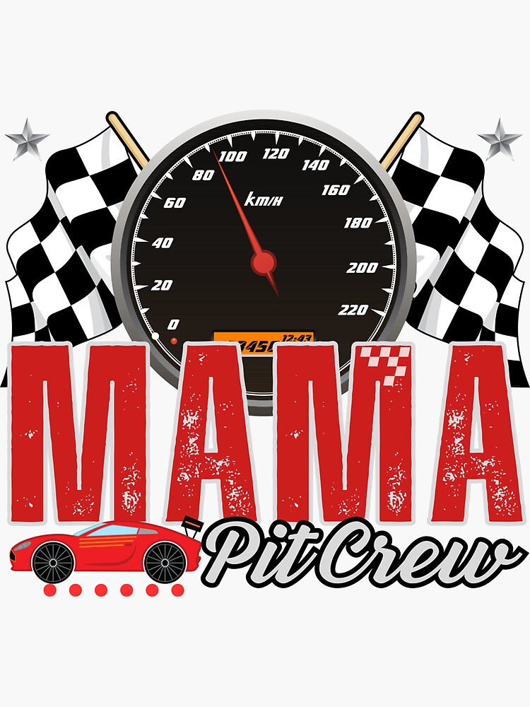 "Racing Birthday Party Matching Family Race Car Pit Crew Mama" Sticker ...