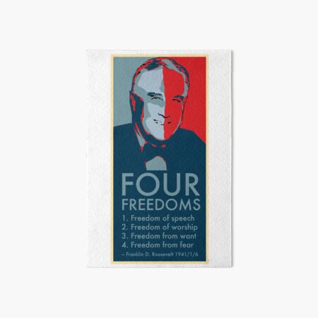 "FDR - Four Freedoms" Art Board Print by IHaveTheNuts | Redbubble