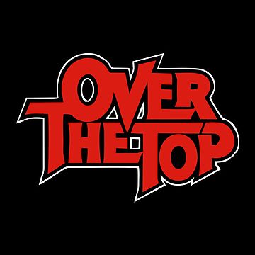 "Over The Top" Sticker for Sale by syelivinadera | Redbubble