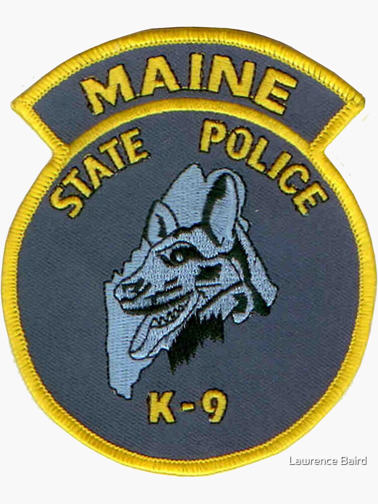 "Maine State Police K-9" Sticker for Sale by lawrencebaird | Redbubble
