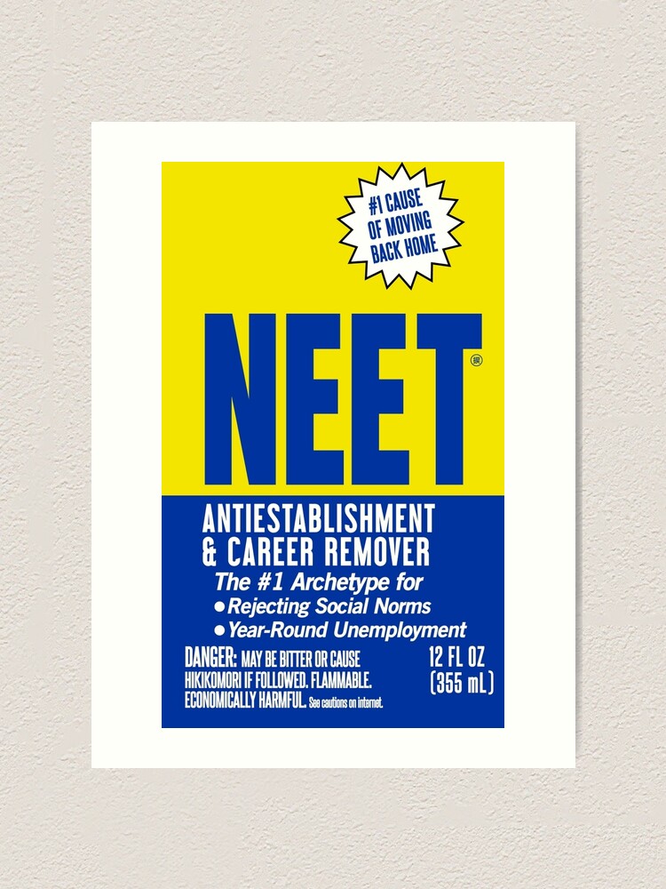 "Sticker! NEET Antiestablishment & Career Remover" Art Print for Sale ...