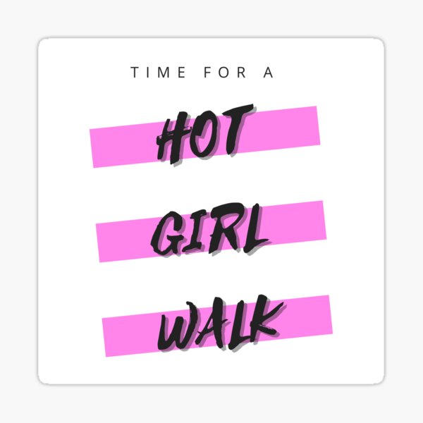 "Hot girl walk " Sticker for Sale by Winnovation | Redbubble