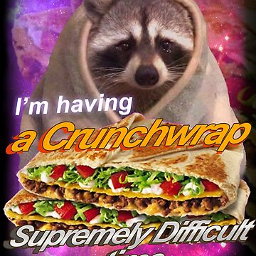 Crunchwrap Memes A “Vulgar” Crunchwrap Supreme Double