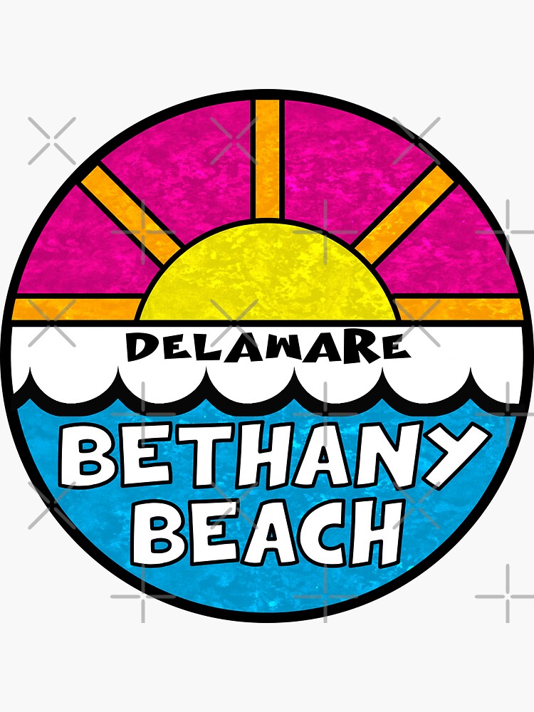 "Bethany Beach Delaware DE Beach Life" Sticker for Sale by TravelTime ...
