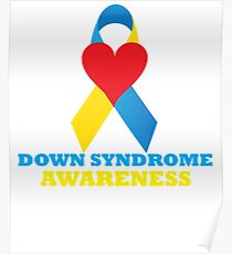 Down Syndrome Awareness: Posters | Redbubble