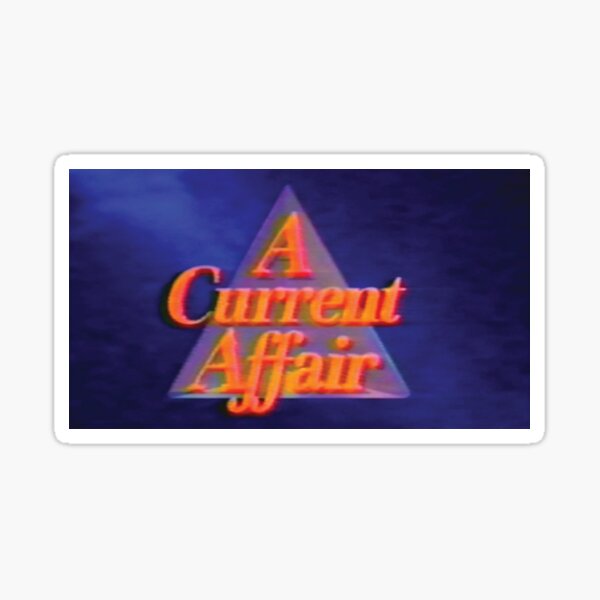 "A Current Affair" Sticker for Sale by pinkney | Redbubble
