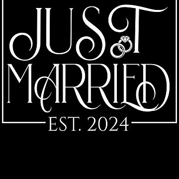 "Just Married Est 2024" Sticker for Sale by Affyboss6 | Redbubble