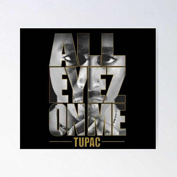 "Gym Rat: All Eyez On Me" Poster for Sale by GymRat--9 | Redbubble