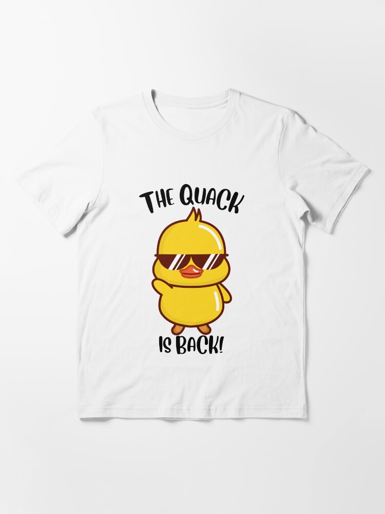 "The Quack Is Back" Essential T-Shirt for Sale by Khihi | Redbubble